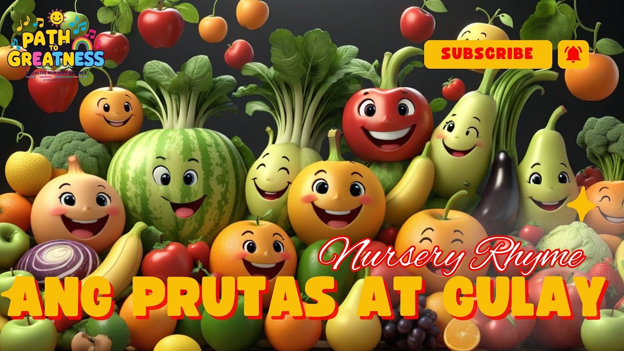 🍎🥕 Ang Prutas at Gulay | Nursery Rhyme for Kids | Healthy Eating & Fun ...