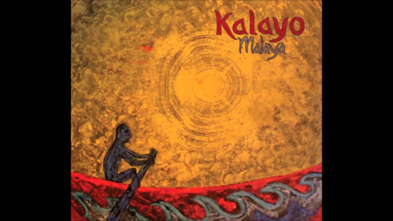 Kalayo - Kalayo Malaya - YouTube