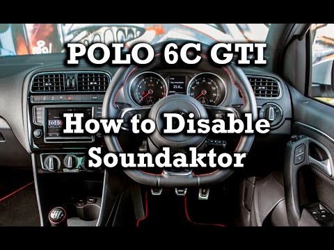 Polo 6C GTI: How to Disable Soundaktor - YouTube