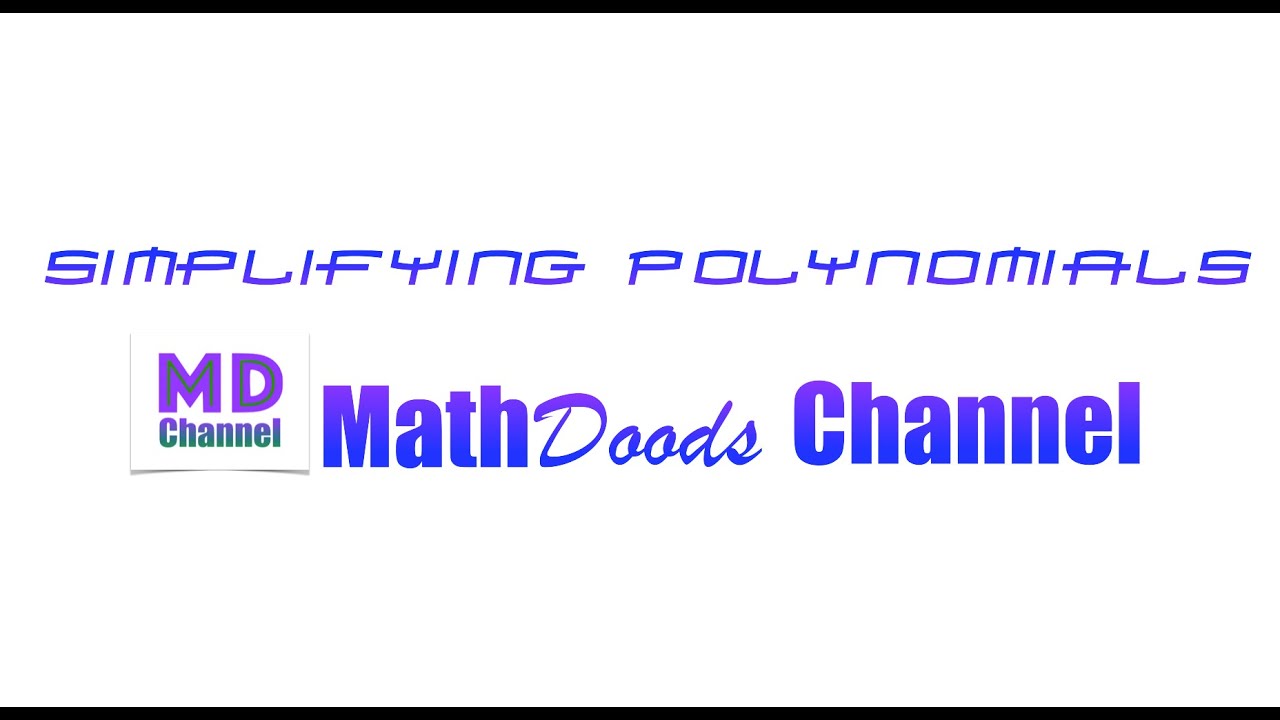 Simplifying Polynomials - YouTube