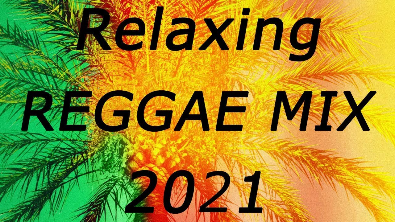 BEST 100 REGGAE NONSTOP SONGS | REGGAE MIX SONGS | RELAXING REGGAE ...