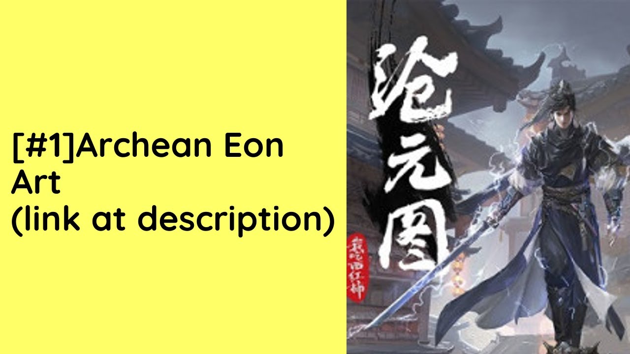 Archean Eon Art Audio Novel Full - YouTube