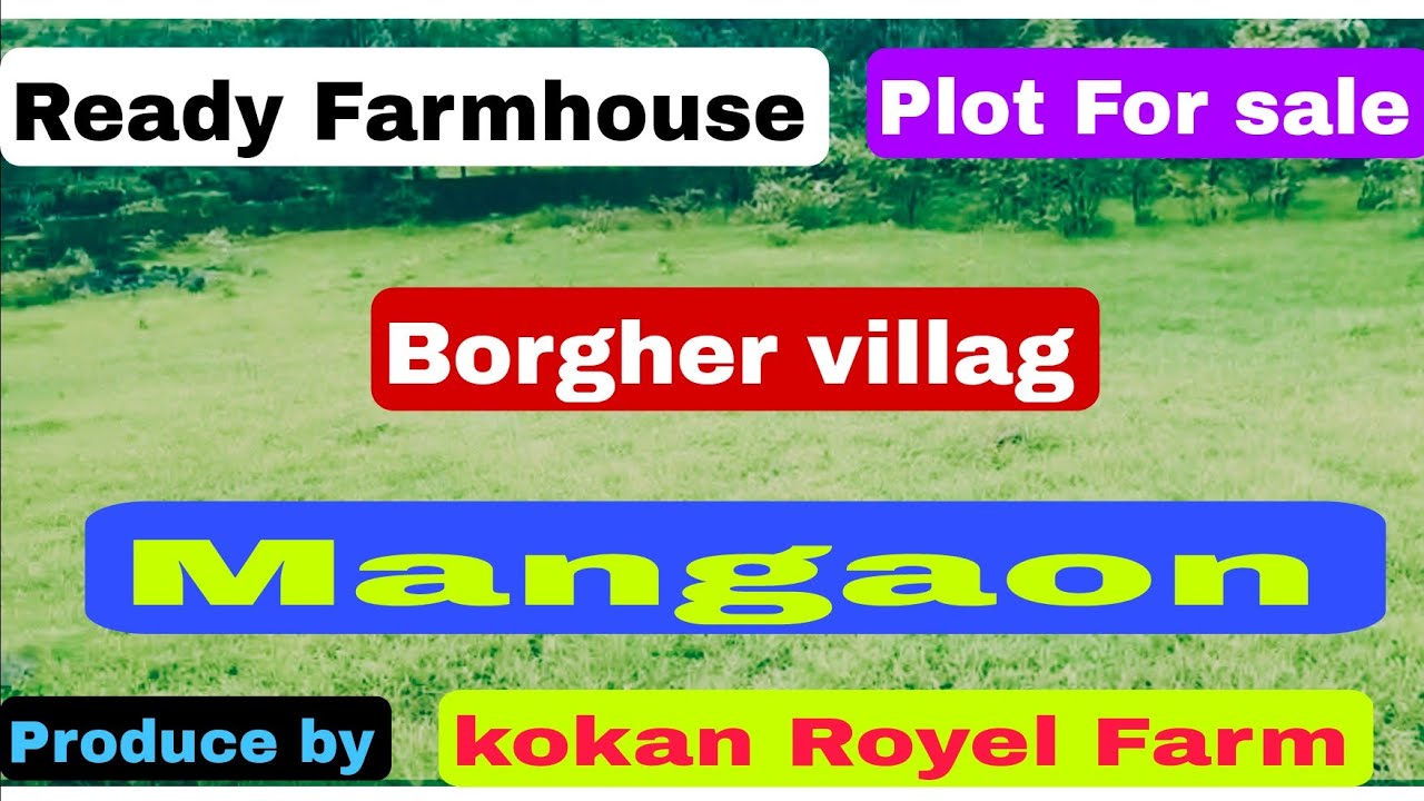Farmhouse plotting for sale in kokan mangaon #sunderkokan 9403166525 ...