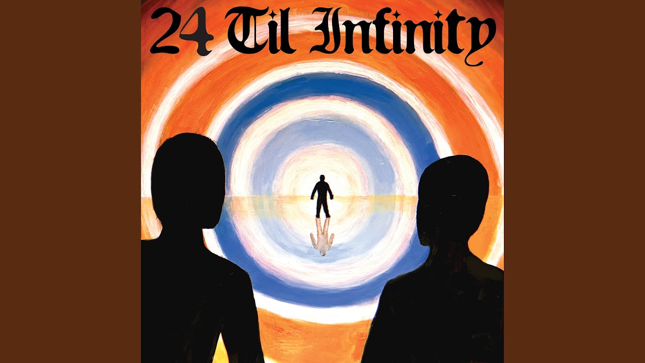 24 Til Infinity - YouTube