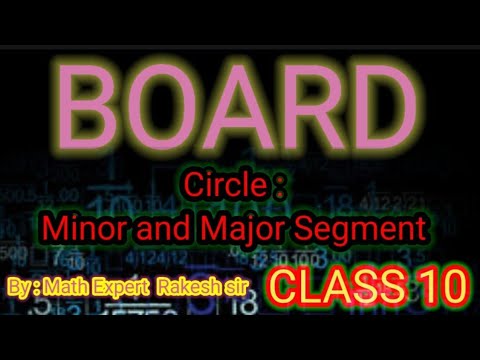 "Circle: Major and Minor Segments | Class 10 Math" by R K Mishra sir# ...