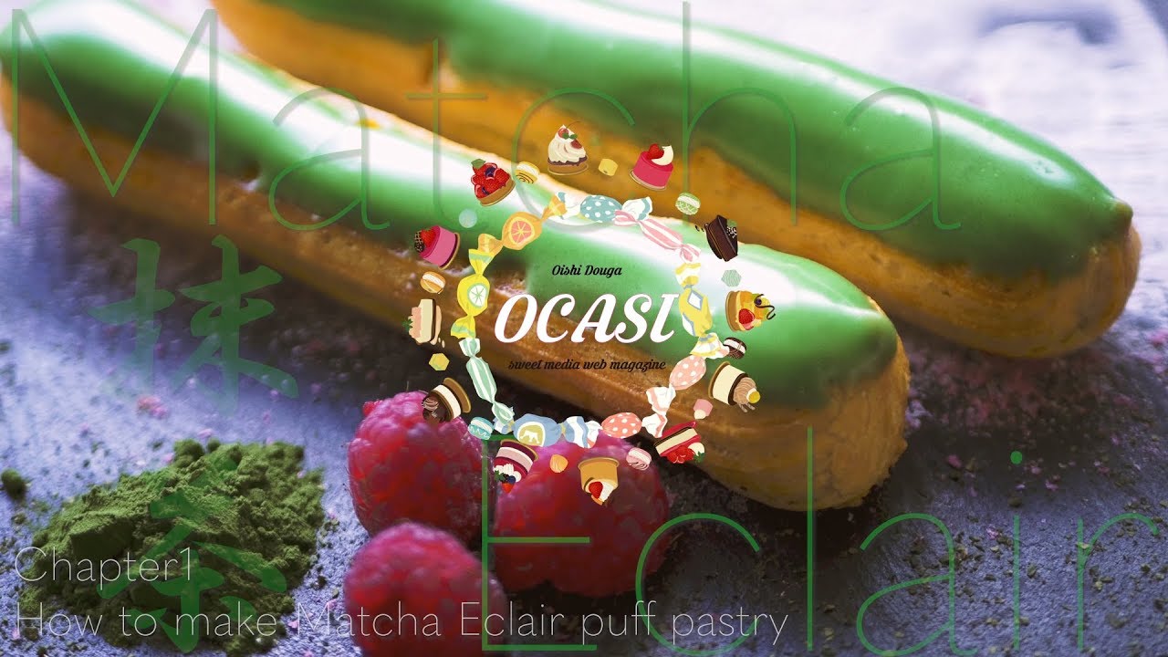 抹茶エクレア レシピ フルバージョン Matcha Eclair Recipe Full Version - YouTube