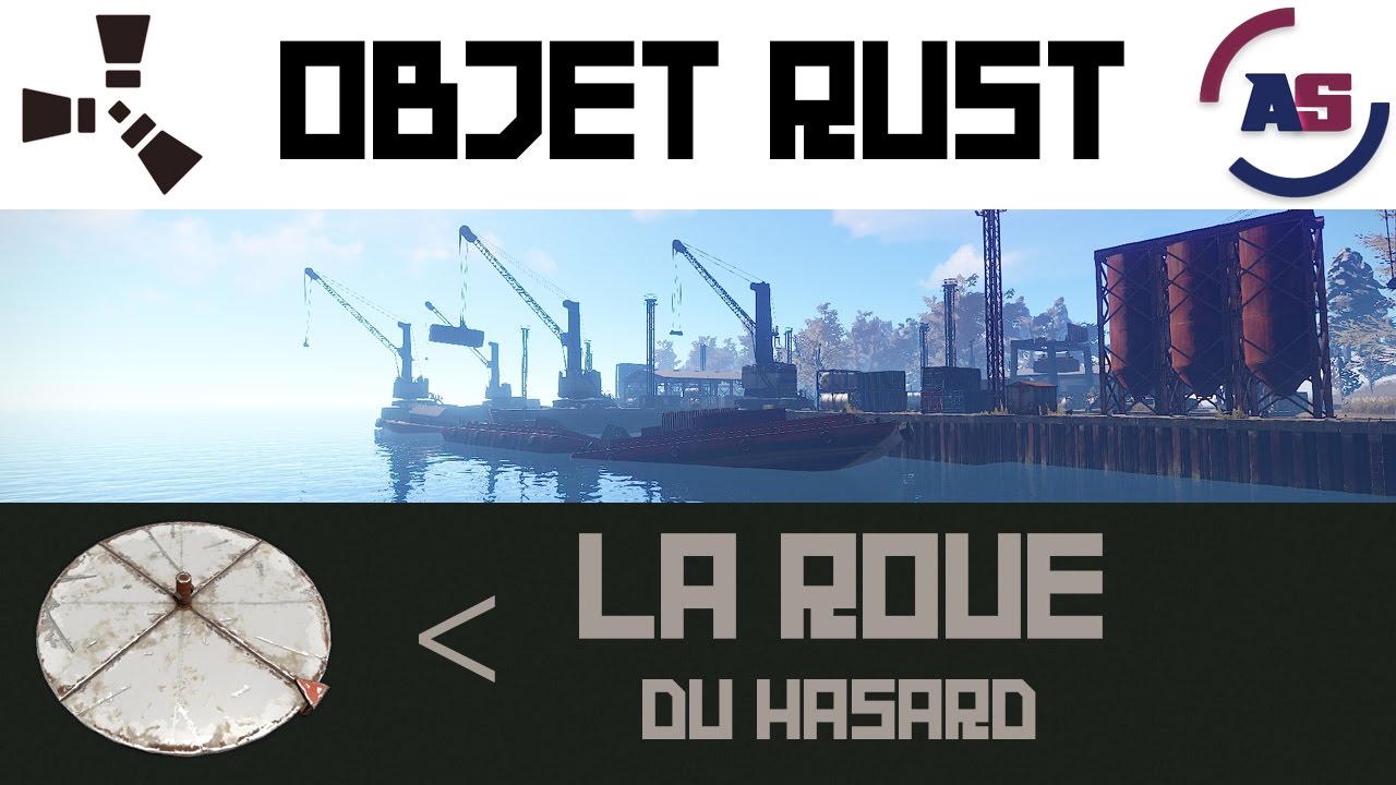 Rust - La roue du hasard - MAJ du 16 mars 2017 - YouTube