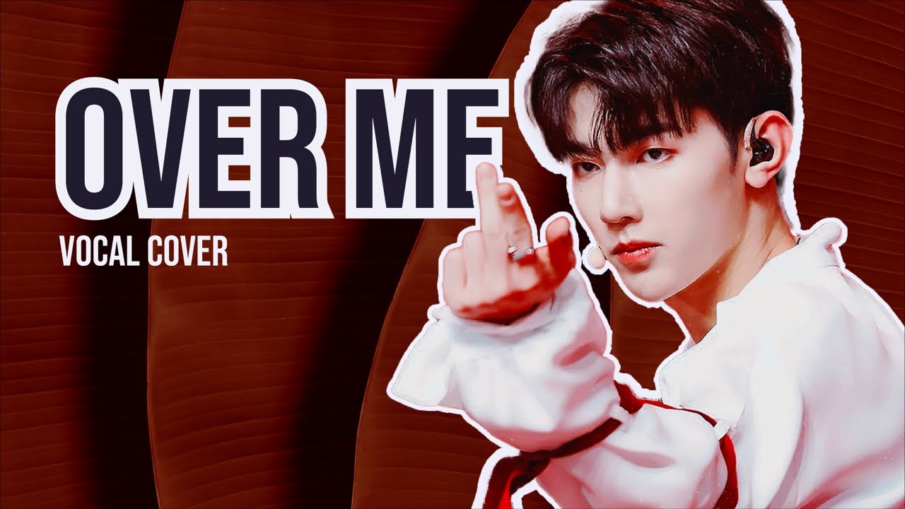 [Vocal Cover] Over Me - Overdose x Song Jang Mi - YouTube