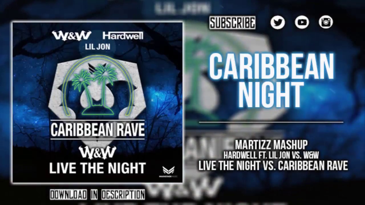 Live The Night vs. Caribbean Rave (Martizz Mashup) - YouTube