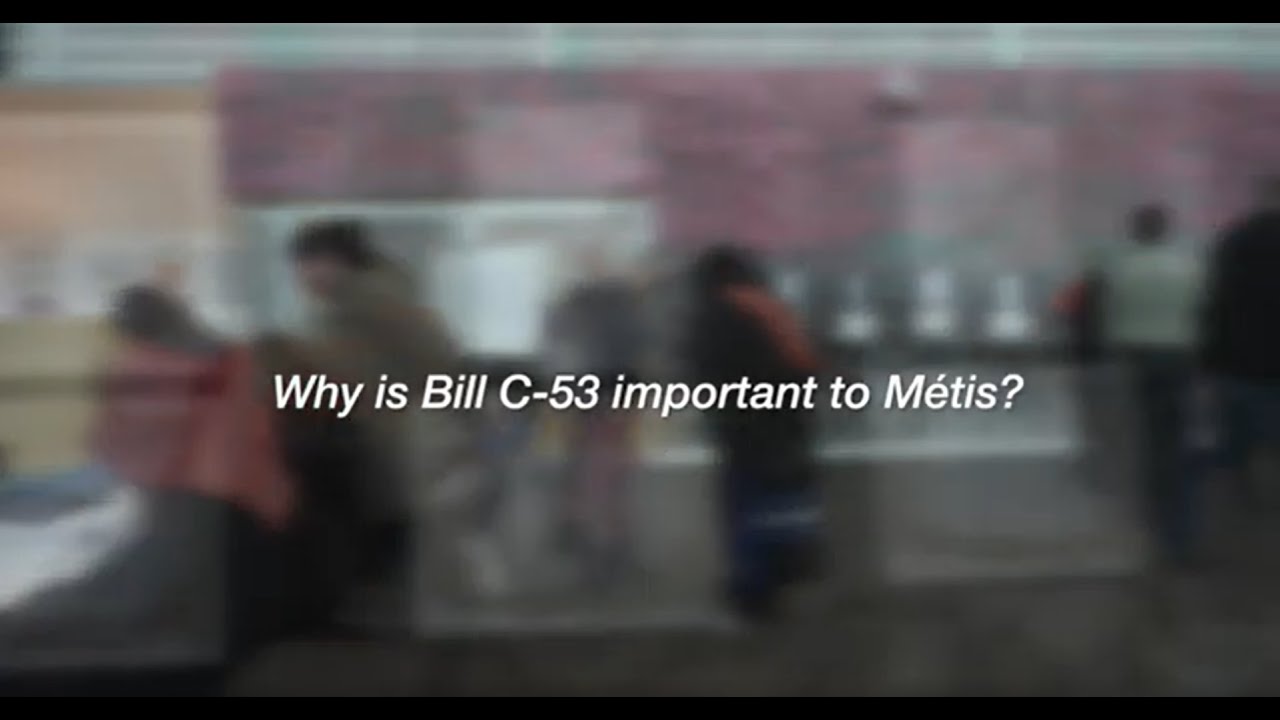 Why is Bill C-53 important to Métis? - YouTube