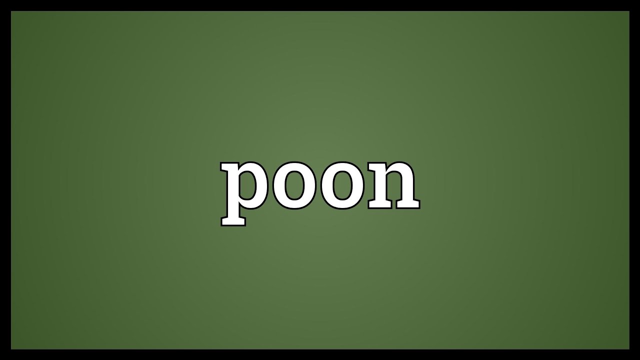 Poon Meaning - YouTube