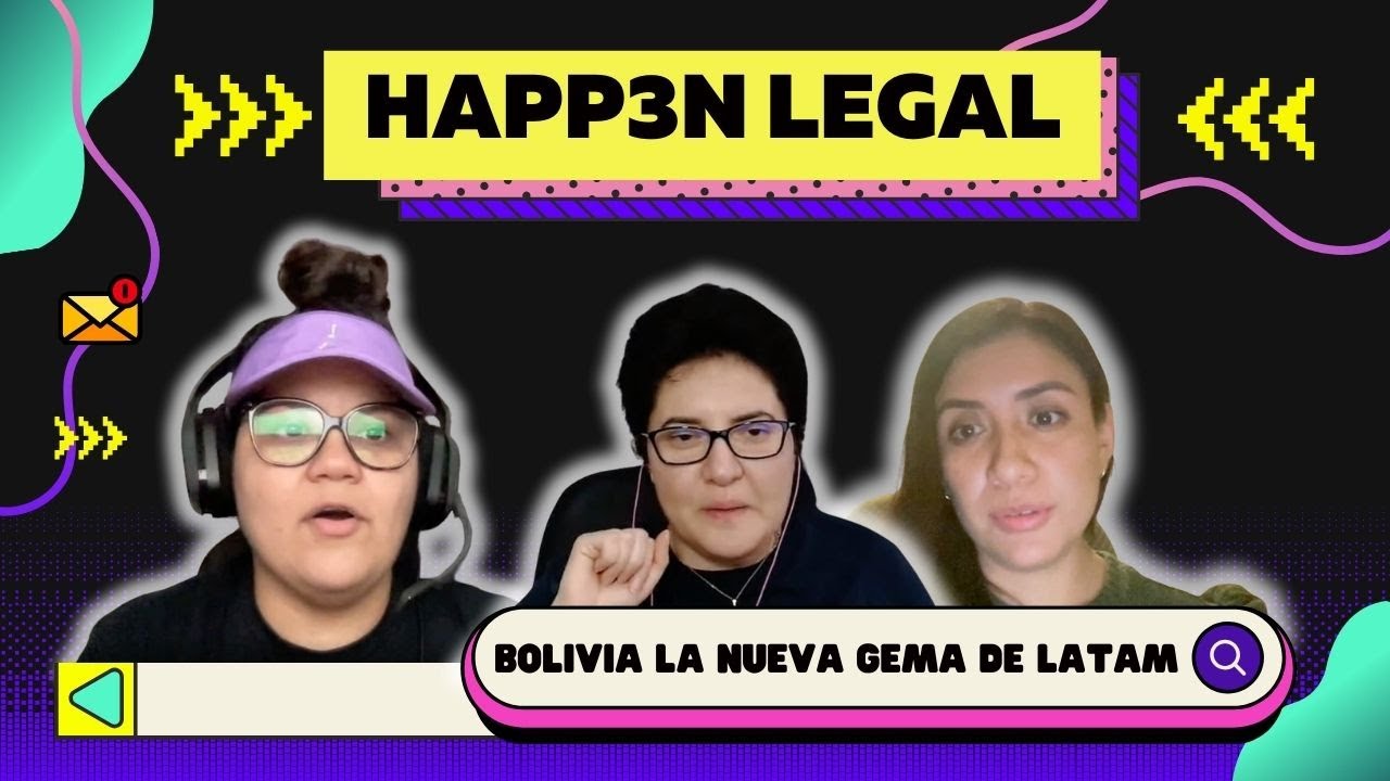 Happ3n Legal: Bolivia la nueva gema de LATAM 💎 - YouTube