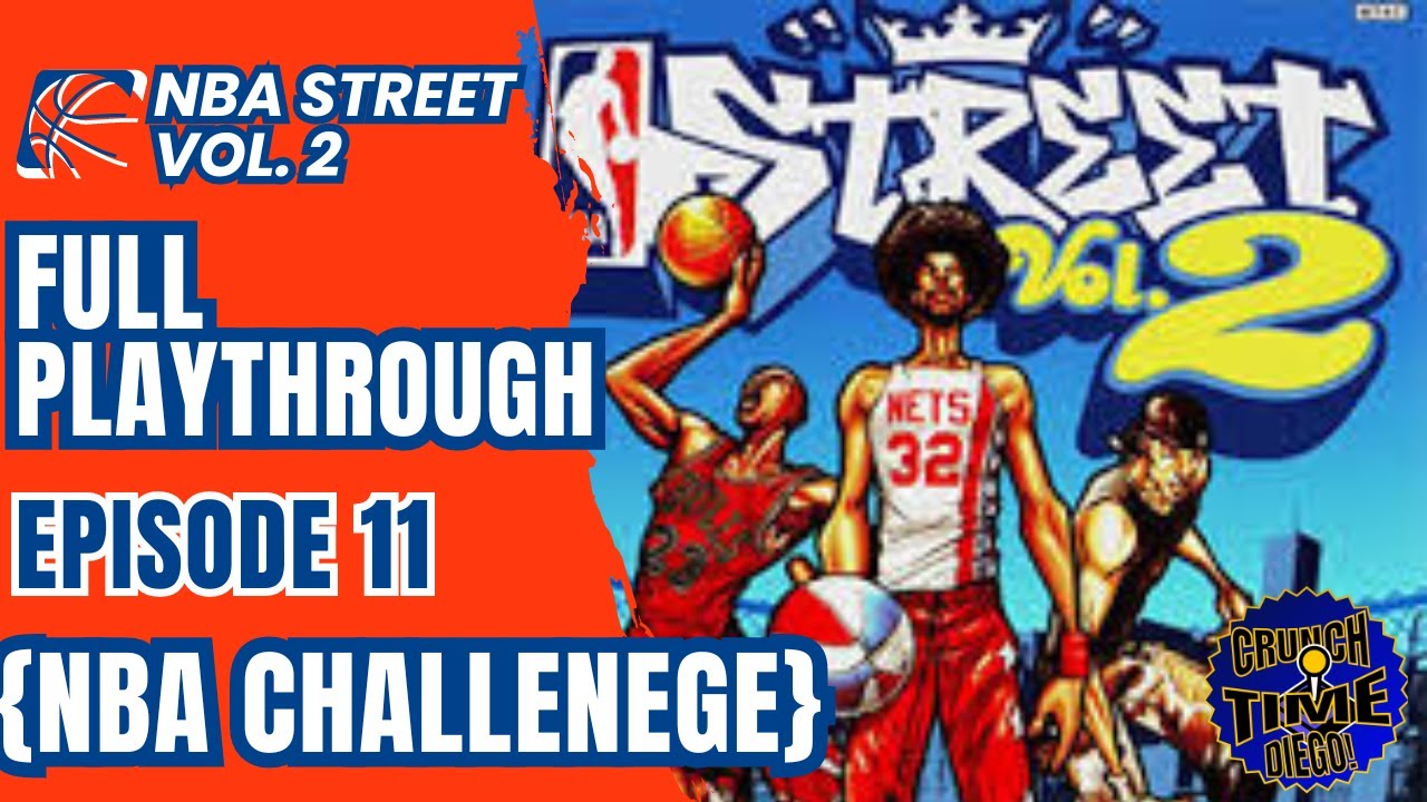 NBA Street Vol. 2 Ep 11 (NBA Challenge pt 1) - YouTube