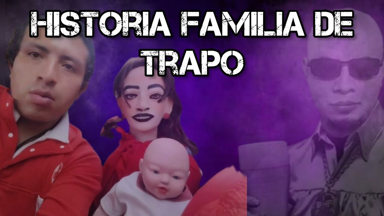 La verdadera historia detrás de la familia de trapo - YouTube