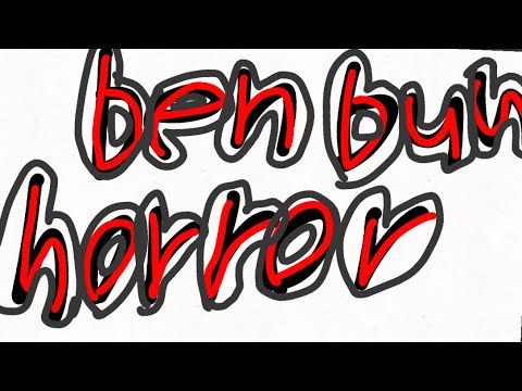 Ben bun horror part 1 - YouTube