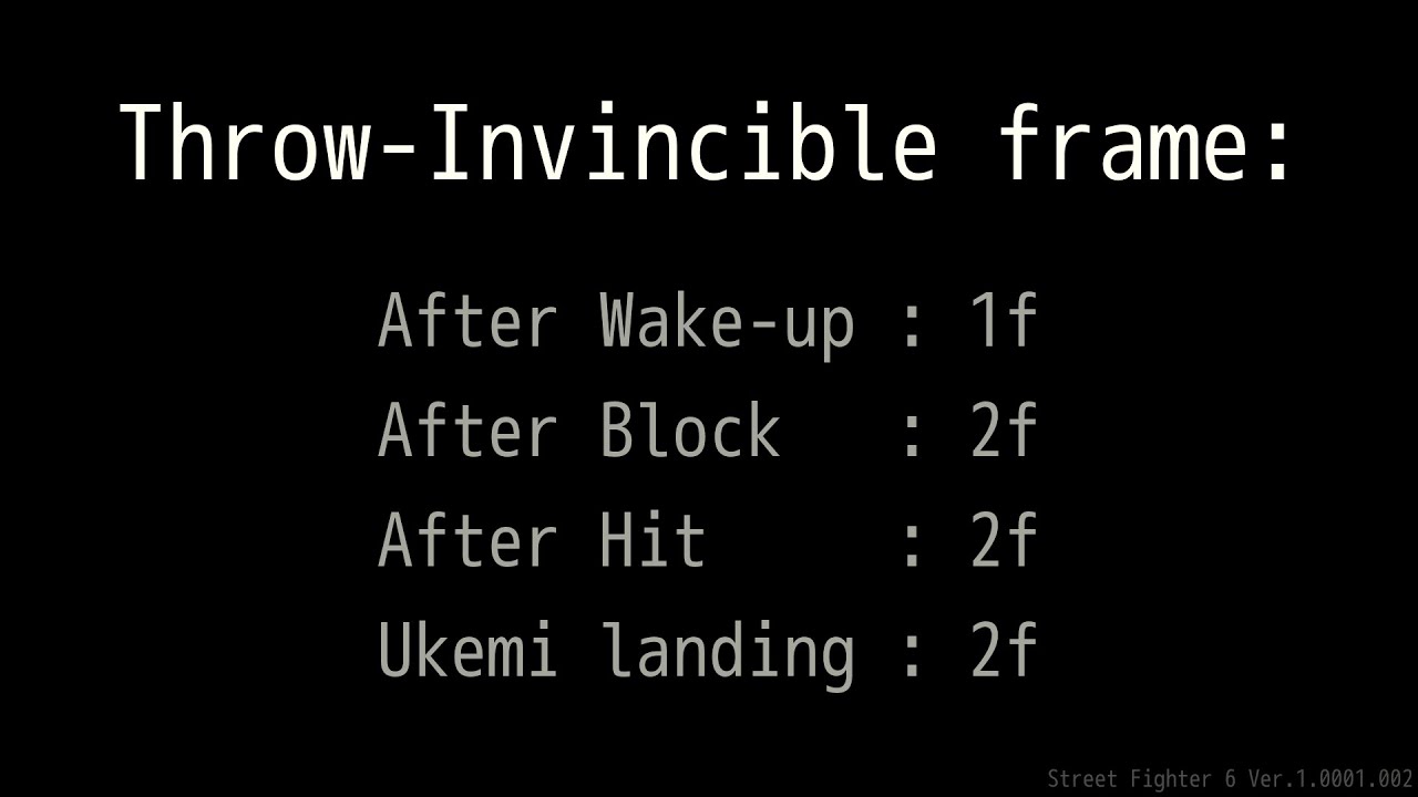 Street Fighter 6: SYSTEM: Throw-Invincible frame: After Wake-up: 1F ...