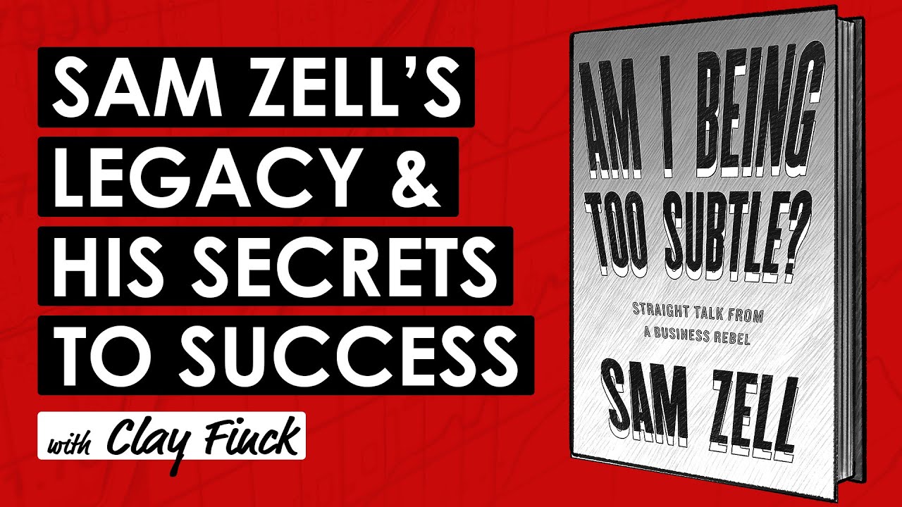 Sam Zell’s Secrets to Spotting Bargains & Managing Risk w/ Clay Finck ...
