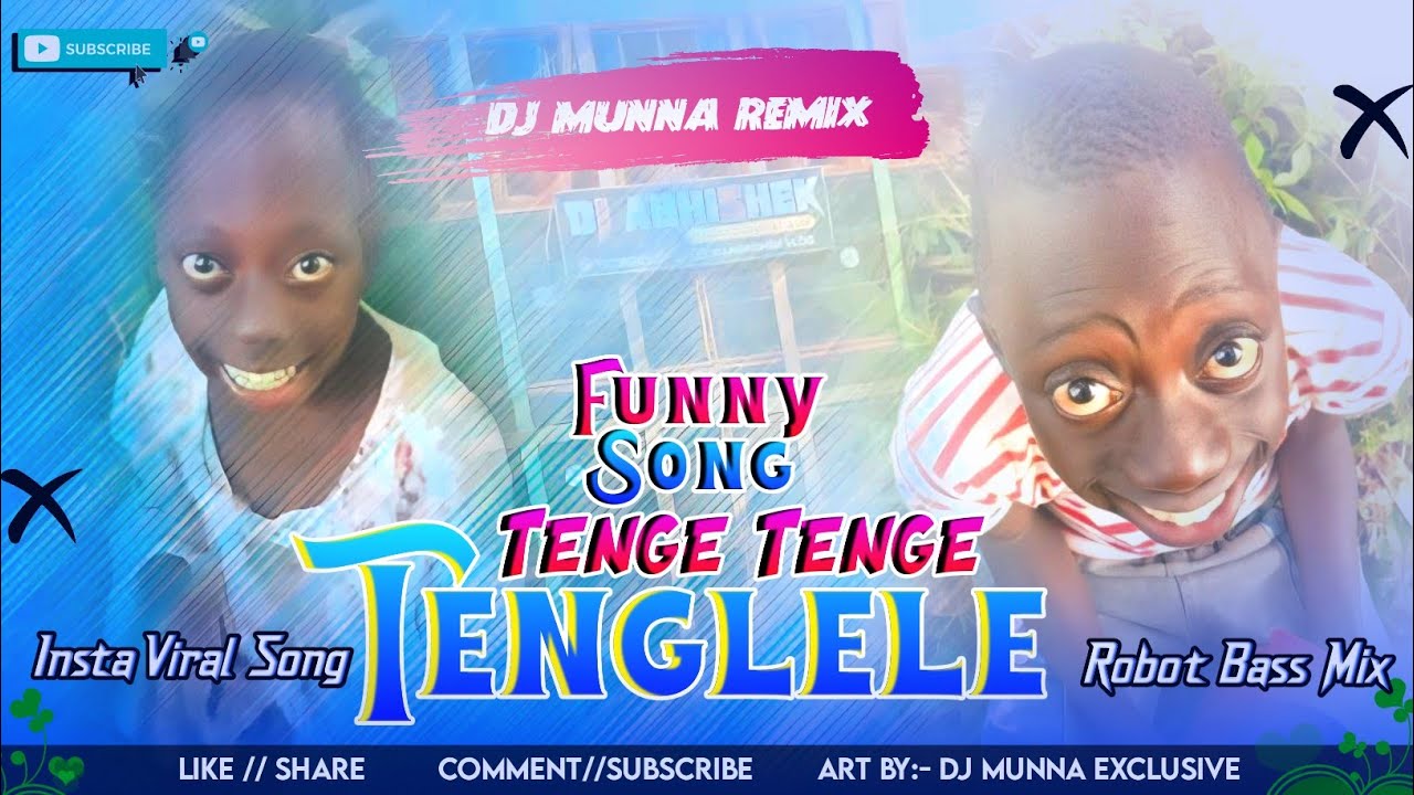 Instagram Viral Tenge Tenge Tenglele 😀Funny Song ( Robot Bass ) Dj ...