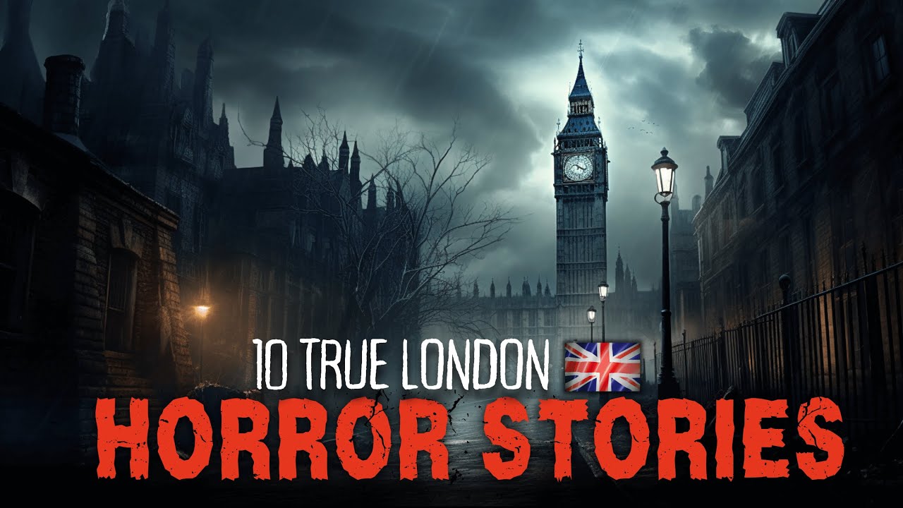 Haunted London: 10 True Horror Stories! - YouTube