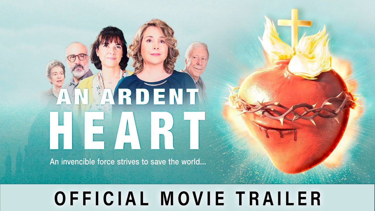 An Ardent Heart (Sacred Heart of Jesus) - Official movie trailer - YouTube
