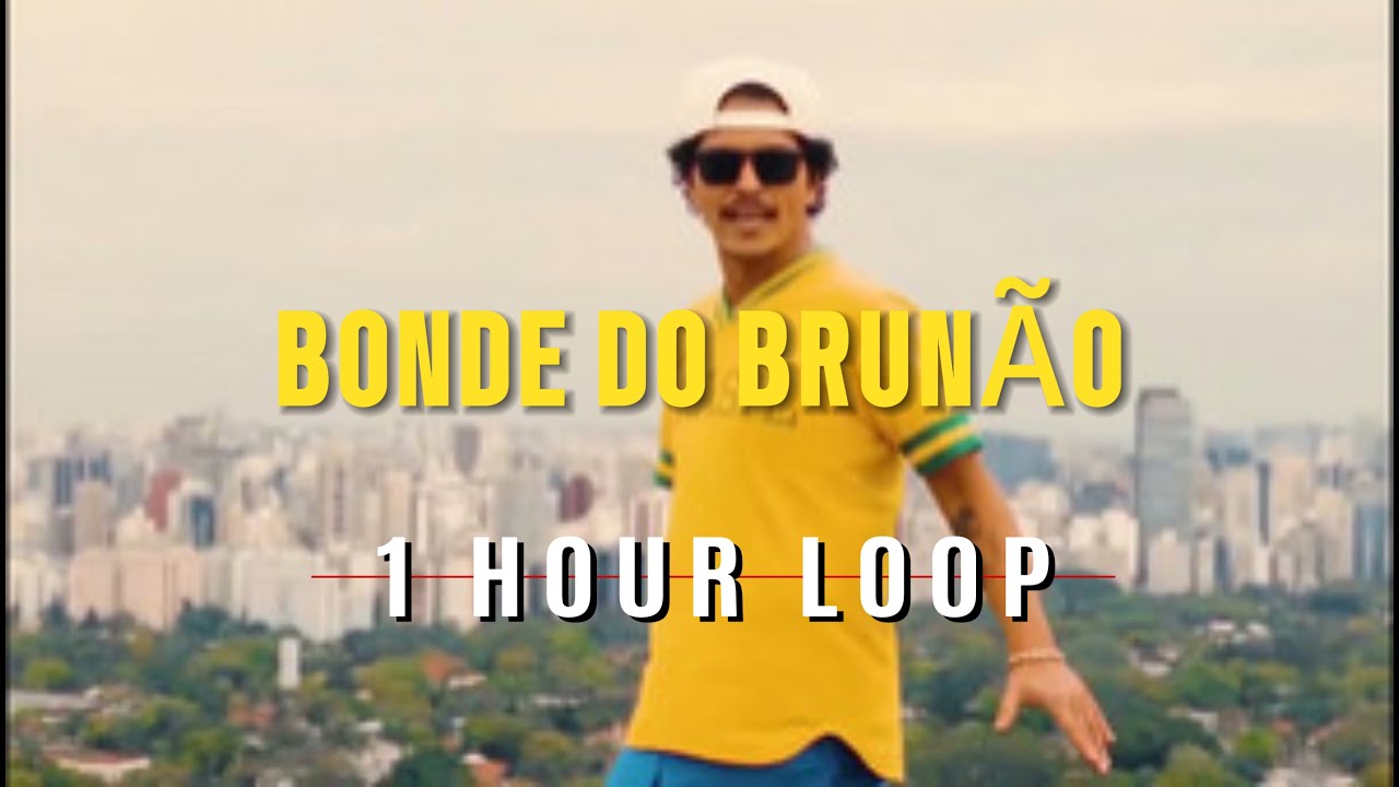 BRUNO MARS - BONDE DO BRUNÃO (1 HOUR LOOP) - YouTube