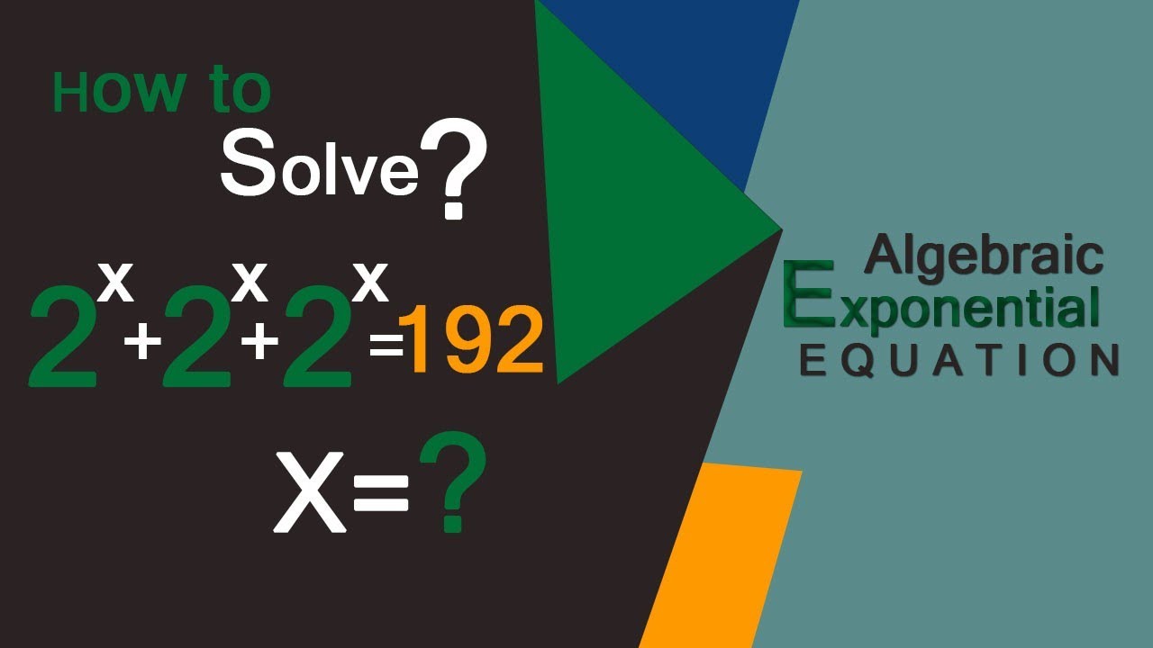 Solving the exponential equation 2^x+2^x+2^x=192 | maths olympiad - YouTube