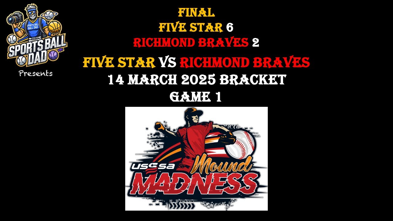 Five Star Mafia vs Richmond Braves 16 Mar 2025 - YouTube