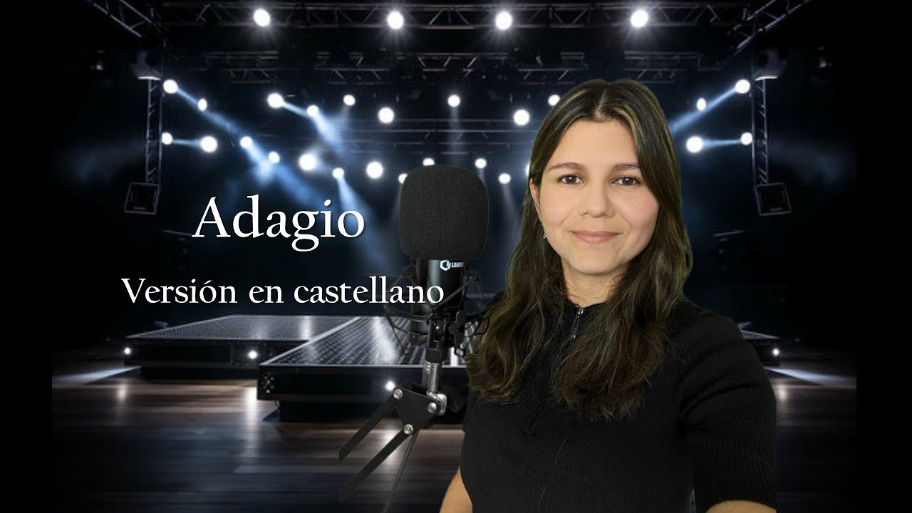 Adagio - versión en español - YouTube