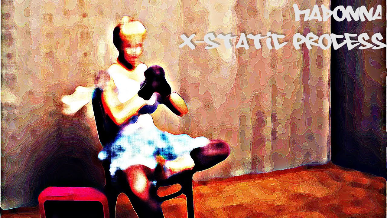 Madonna - X-static Process (original album version) - YouTube