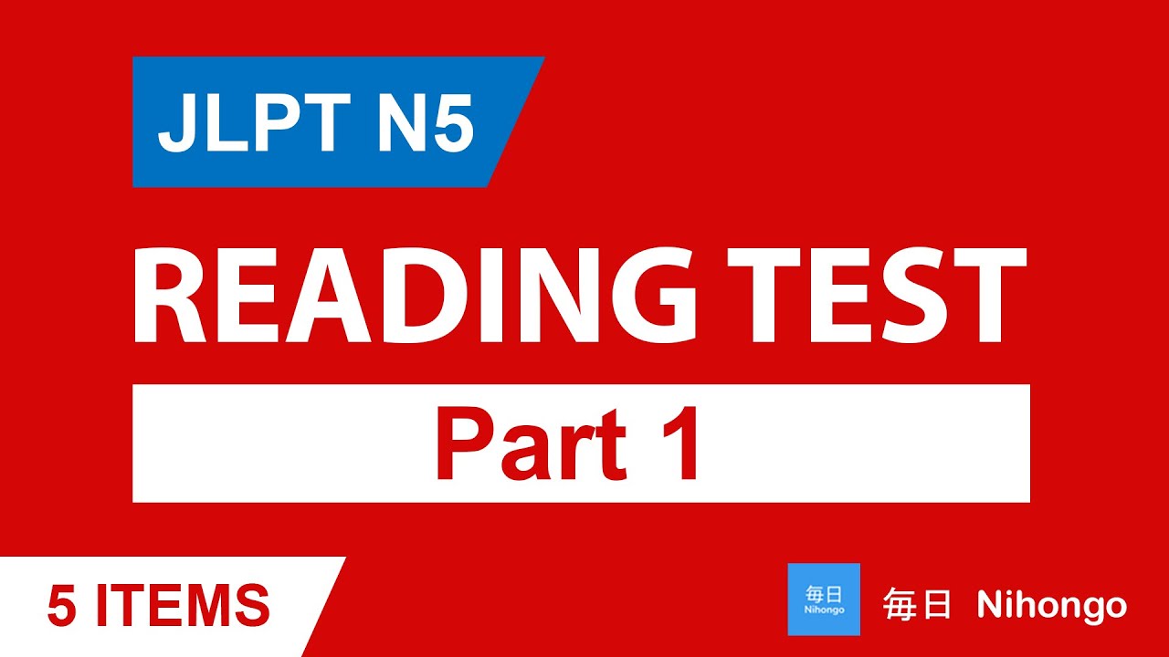 JLPT N5 Reading | Practice Test with Answers (Reading Quiz - Part 1 ...