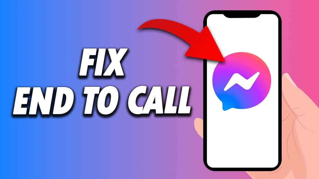 How To Fix Messenger App End To Call 2024 - YouTube