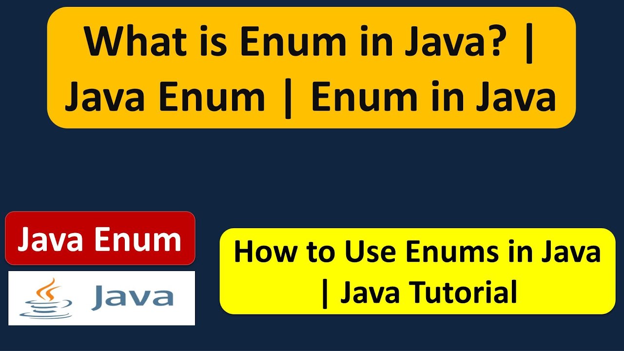 What Is Enum In Java Java Enum Enum In Java Java Tutorial Youtube