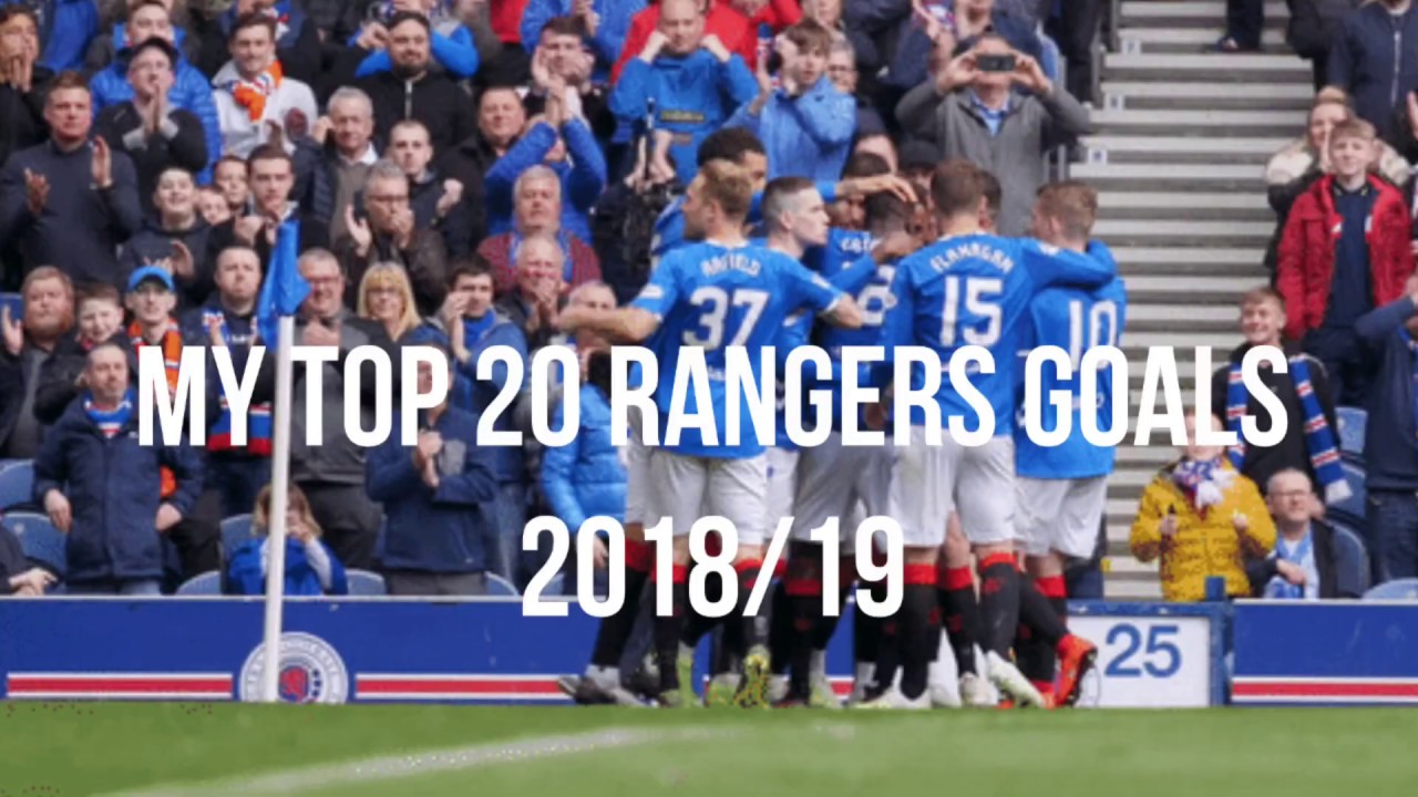 My top 20 rangers goals of the season 🇬🇧⚽️ - YouTube