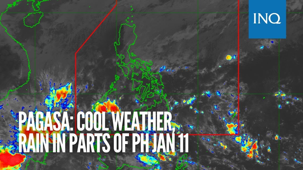 Pagasa: Cool weather, rain in parts of PH Jan 11 - YouTube