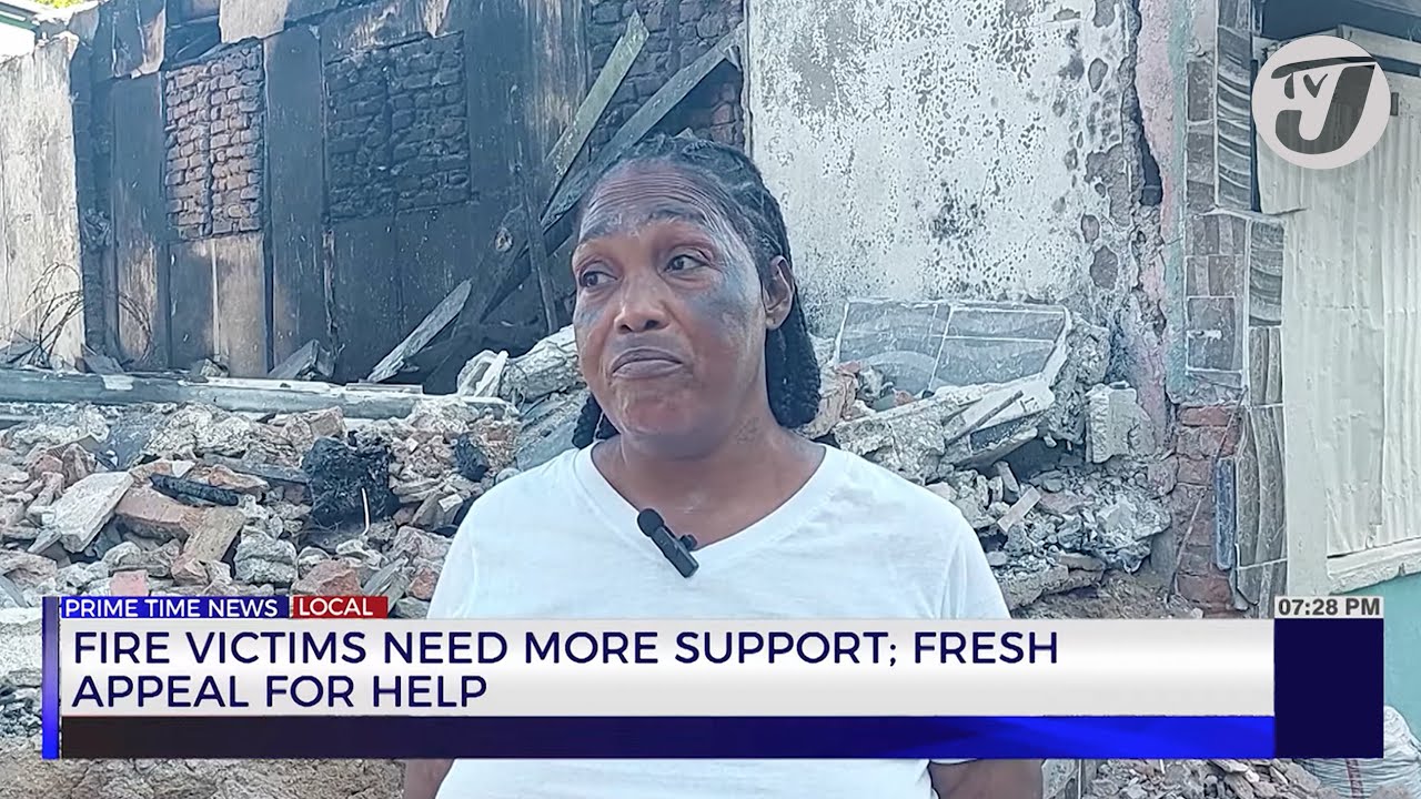 Fire Victims need more Support; Fresh Appeal for Help | TVJ News - YouTube