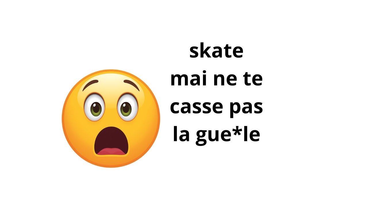 skate ne te casse pas la gue*le - YouTube