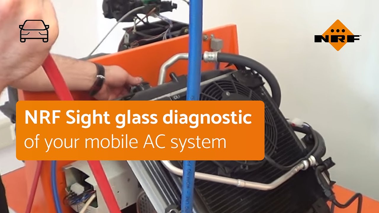 Sight glass diagnostic of your mobile air conditioning system - YouTube