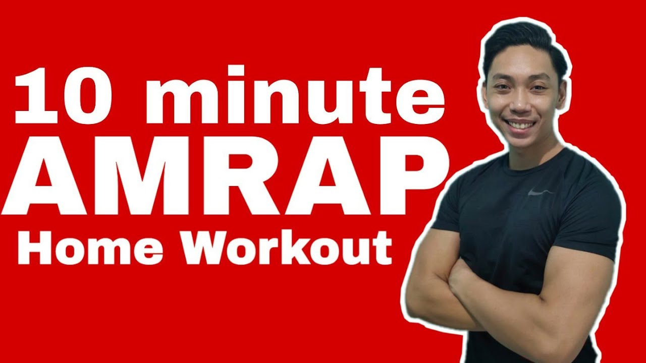 10 Minutes Home Workout | No Equipments (AMRAP) - YouTube