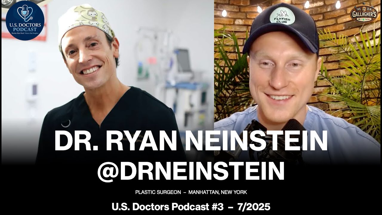 Dr. Ryan Neinstein @drneinstein - U.S. Doctors Podcast #3 x Dr ...