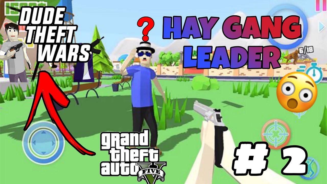 I BEAT HAY GANG LEADER | MOBILE GTA 5 [DUDE THEFT WARS] FUNNY GAMEPLAY ...