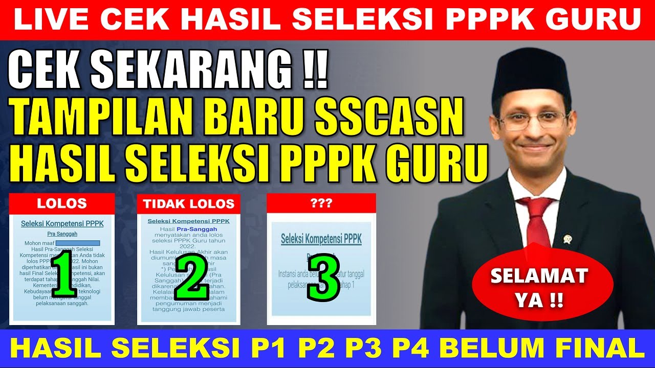 SELAMAT YA !! PENGUMUMAN RESMI HASIL SELEKSI PPPK GURU 2022 CEK TAMPILAN BARU SSCASN P1 P2 P3 P4 ...