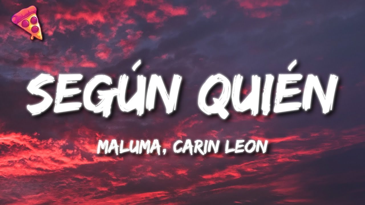 Maluma, Carin Leon - Según Quién - YouTube