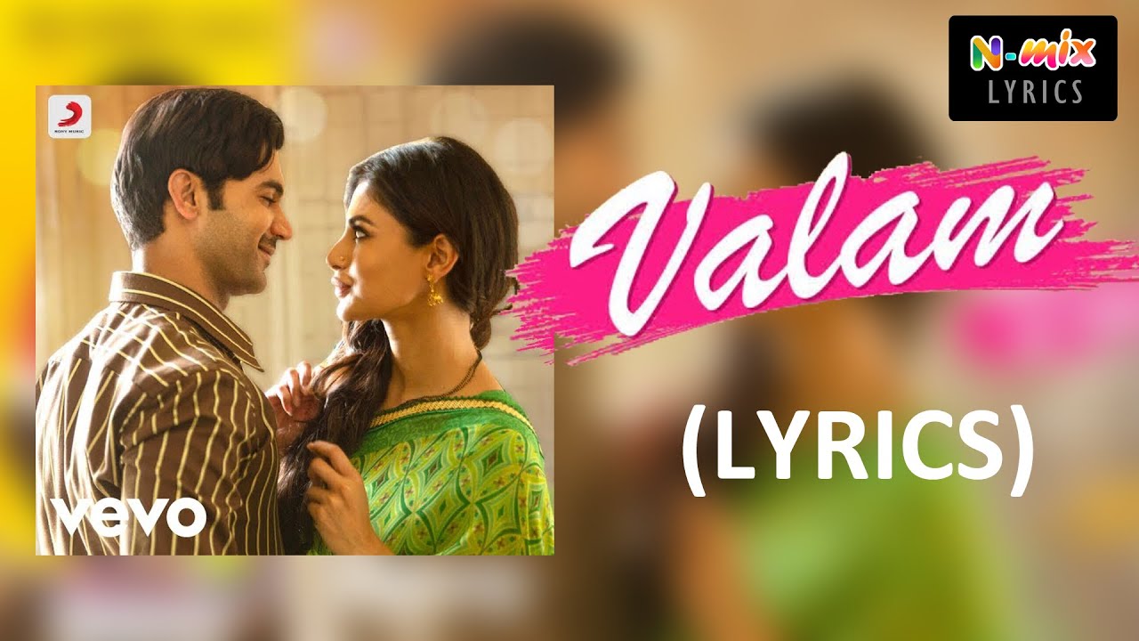 Valam (LYRICS) - Made In China | Arijit Singh, Priya S | Rajkummar Rao ...