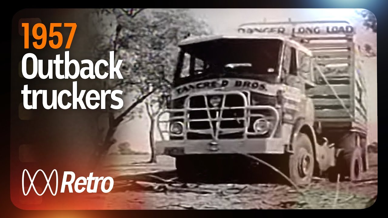 A day in the life of an outback truck driver (1957) | RetroFocus | ABC ...