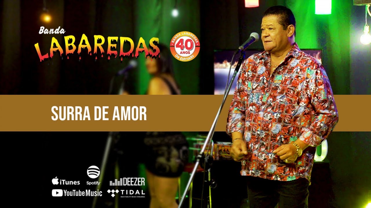 Banda Labaredas - Surra de Amor - YouTube Music