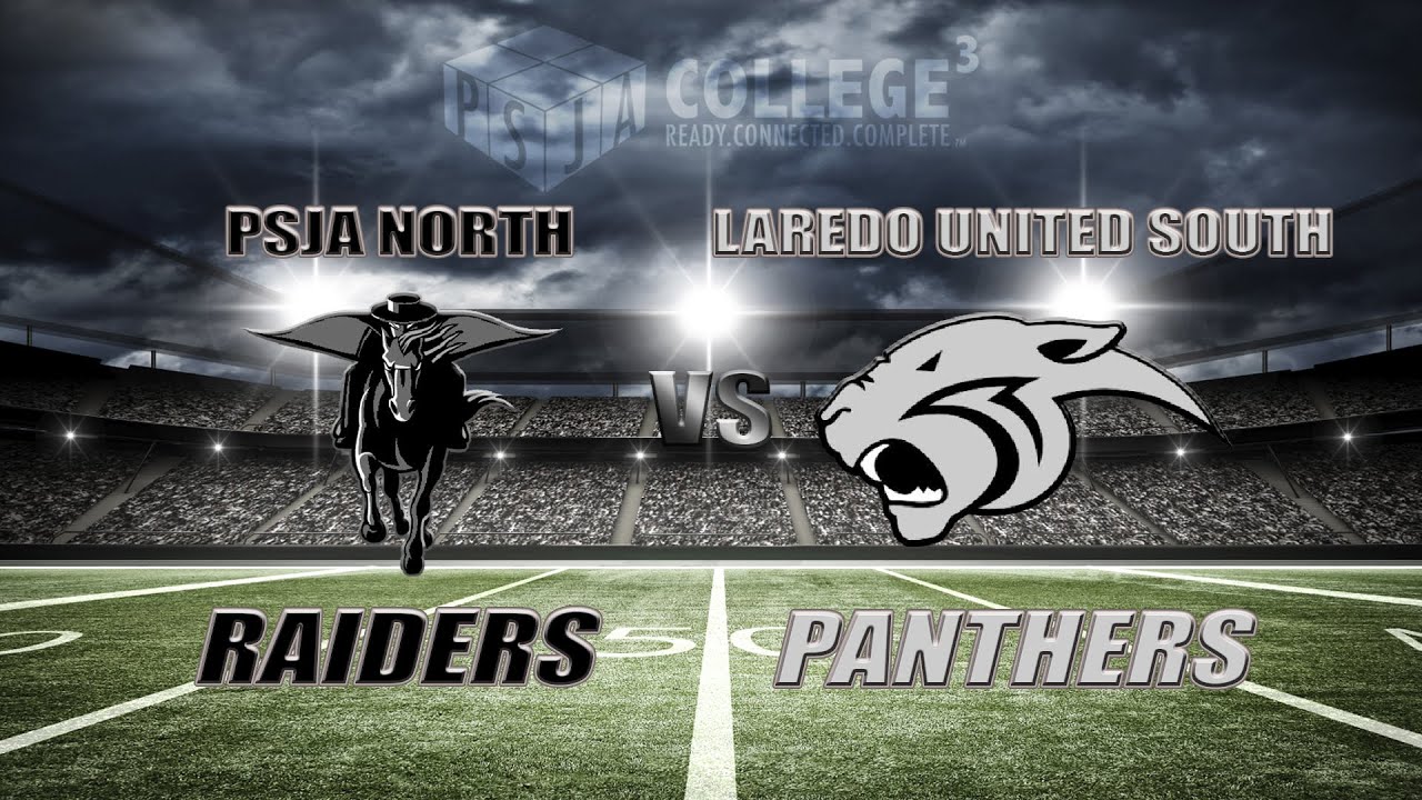 PSJA North Raiders vs Laredo United South Panthers - YouTube