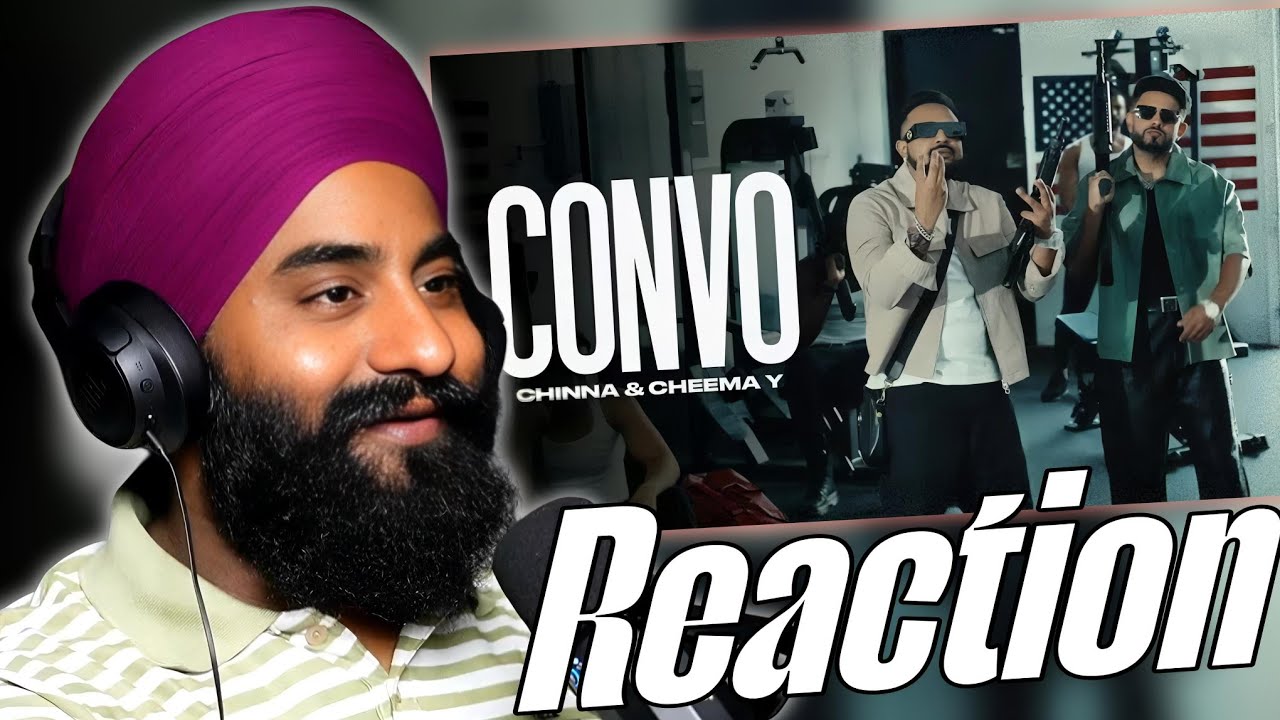 Reaction CONVO - CHINNA | CHEEMA Y | GUR SIDHU (OFFICIAL MUSIC VIDEO ...