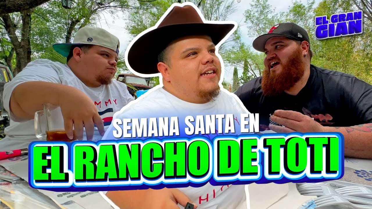 ¡VACACIONES en el RANCHO de TOTI - El Gran Gian - YouTube