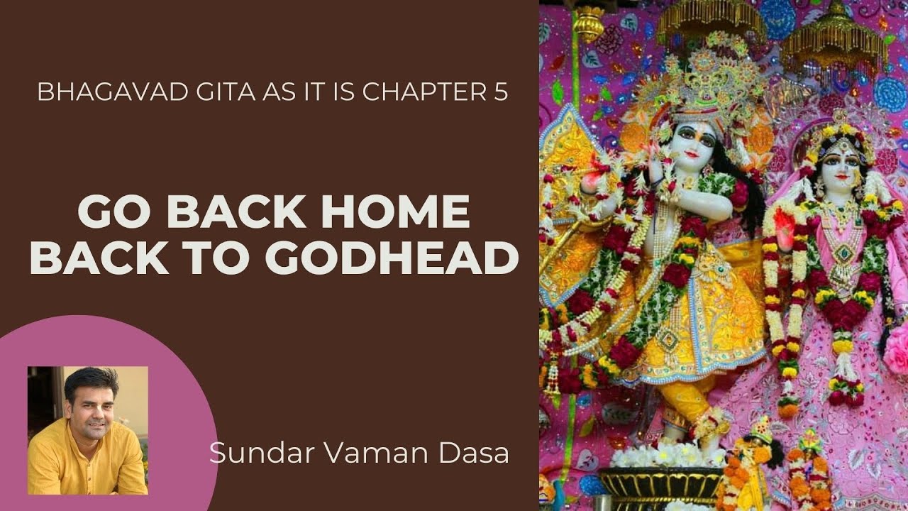 Go back home back to godhead- BG 5.19-5.29 - YouTube