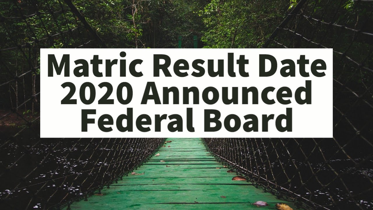 10th Federal Board Result 2020 - Matric Result 2020 - YouTube
